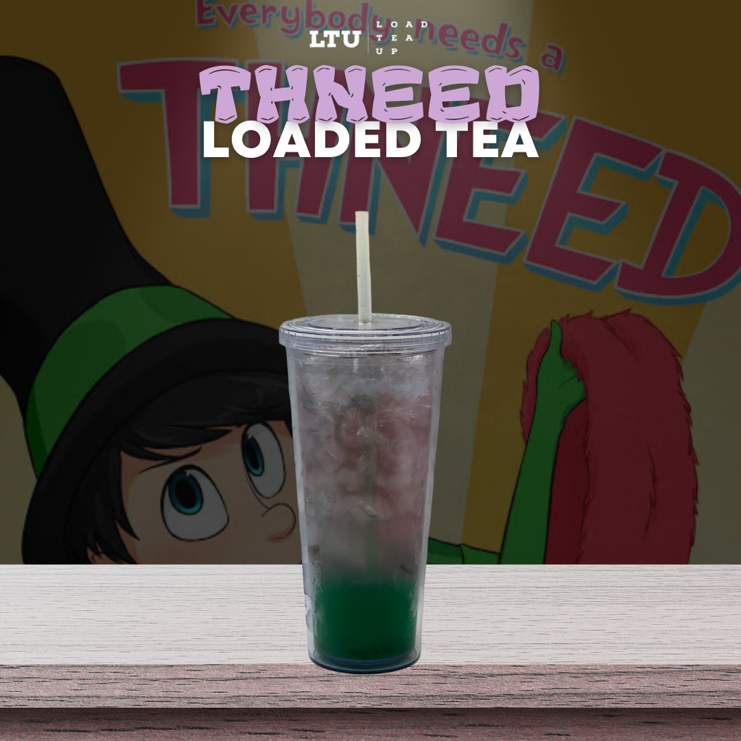 Our Version of Thneed LOADED TEA🩷💙🩷 – Load Tea Up